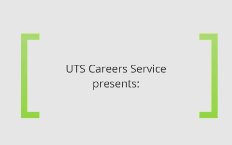 Uts Careers Service By Uts Careers Service On Prezi