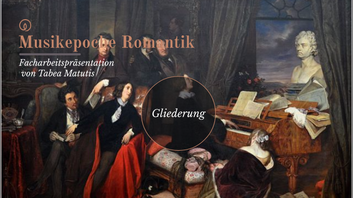 Musikepoche Romantik by Tabea M on Prezi
