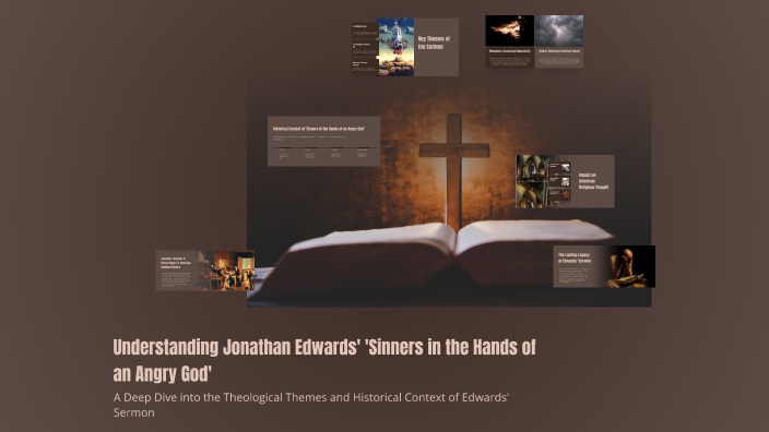 Understanding Jonathan Edwards' 'Sinners in the Hands of an Angry God ...