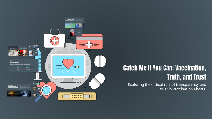 Catch Me If You Can: Vaccination, Truth, and Trust by andrew rominger ...
