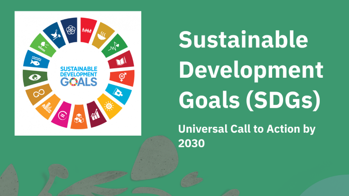 Sustainable Development Goals (SDGs) by Vedanti Pradhan on Prezi