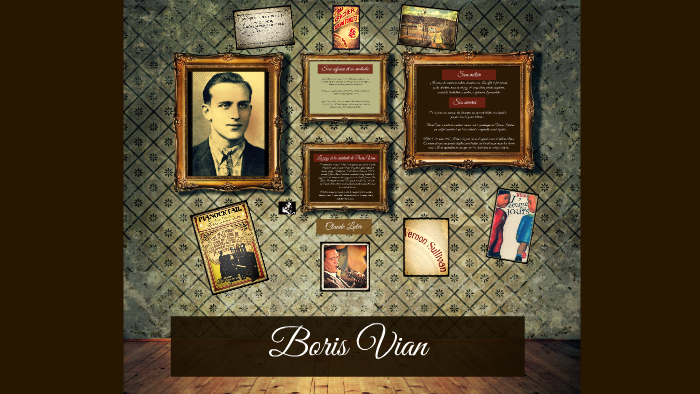 Boris Vian by Mathis Saint-Jean on Prezi