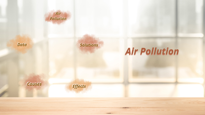 Air Pollution by Calvin Zhao on Prezi