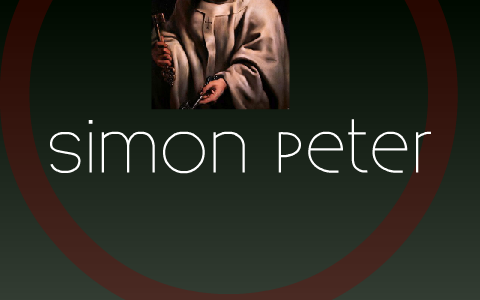 Lexi Zawacki - Simon Peter by Lexi Zawacki on Prezi