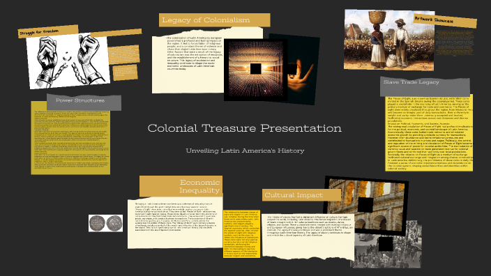 Colonial Treasure by julia wentworth on Prezi