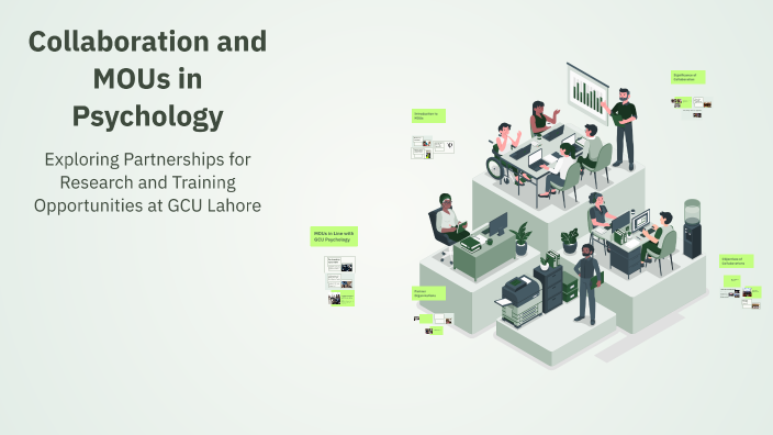 Collaboration and MOUs in Psychology by Sonia Asif on Prezi