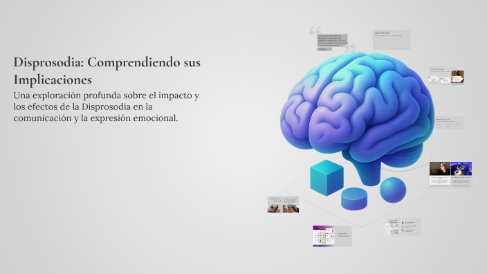 Disprosodia: Comprendiendo sus Implicaciones by Eversom Camilo on Prezi