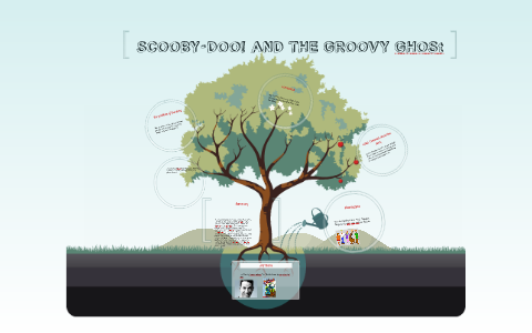 SCOOBY-DOO! AND THE GROOVY GHOST by brian sarris on Prezi