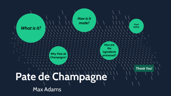 Pate de Champagne by owen per on Prezi