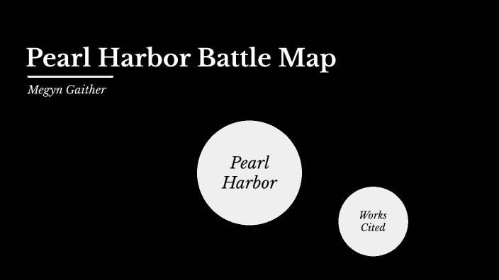 Pearl Harbor Battle Map by Megyn Gaither on Prezi