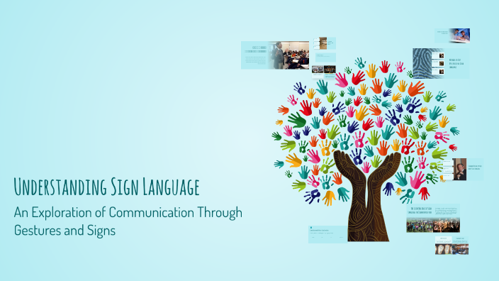 Understanding Sign Language by مريم بندر on Prezi