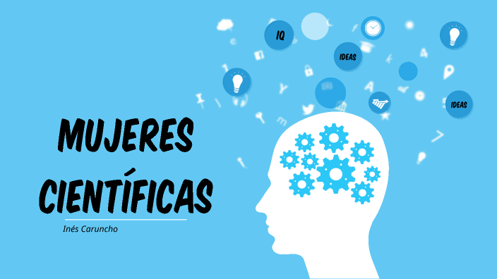 Mujeres científicas by Inés Caruncho Funes on Prezi