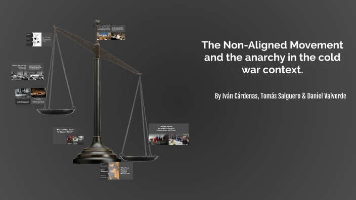 The Non-Aligned Movement – Balancing the Superpowers in the Cold War by ...