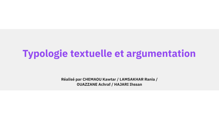 typologie textuelle et argumentation by Kawtar Chemaou on Prezi
