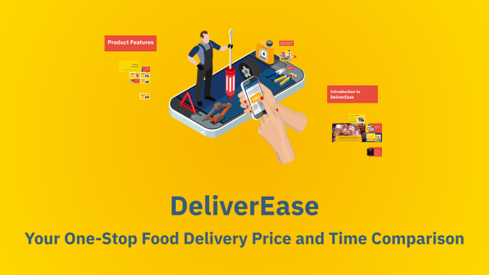 DeliverEase by Maaz Ahmed on Prezi
