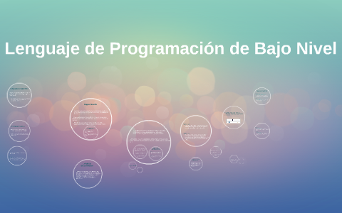 Lenguaje de Programacion de Bajo Nivel by Carolina Barrantes Mora on Prezi