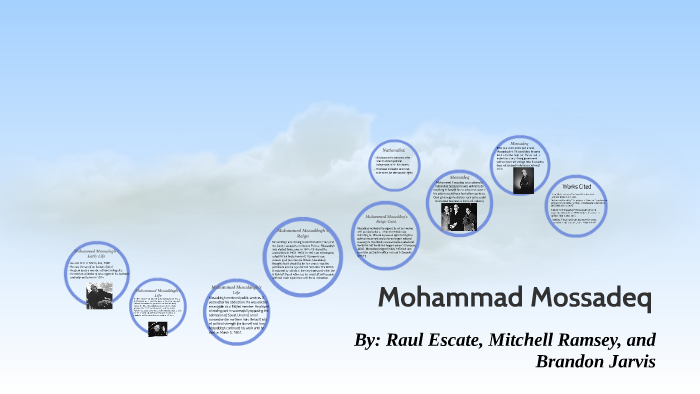 Mohammed Mossadeq by raul escate on Prezi