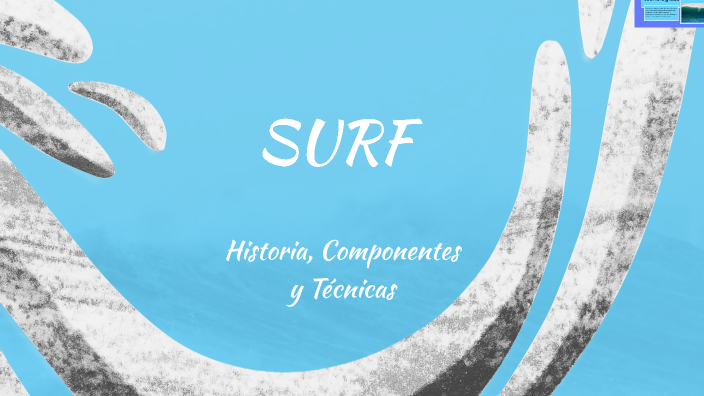 SURF by Migue Gómez Saavedra on Prezi