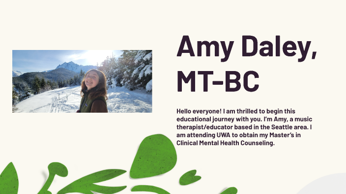 Amy Daley, MT-BC by Amy Daley on Prezi