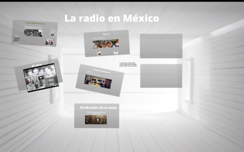 La Radio en México by Moises Rodriguez on Prezi