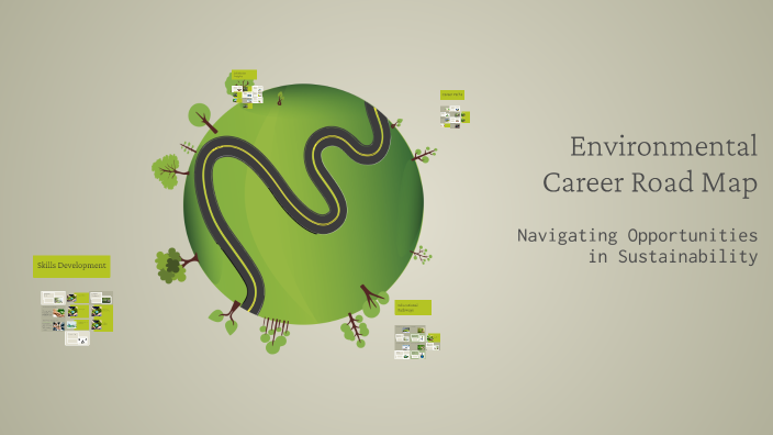 Environmental Career Road Map by Kuro Kaminari on Prezi