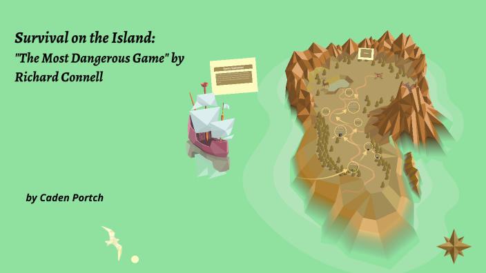 Survival on the Island: An Analysis of "The Most Dangerous Game" by ...