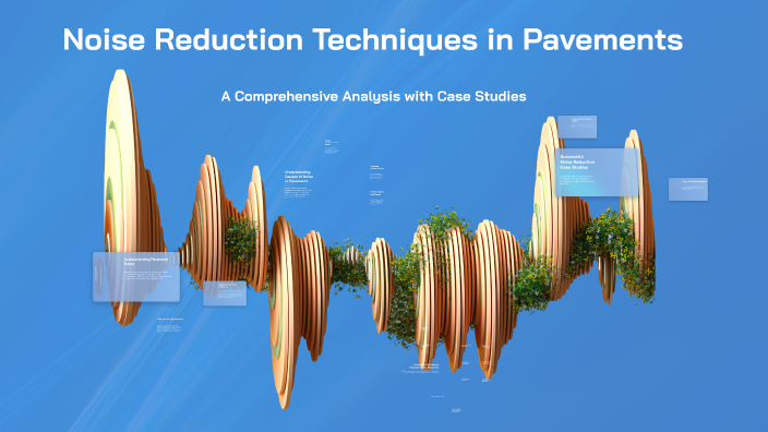 Noise Reduction Techniques in Pavements by Malu on Prezi