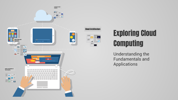 Exploring Cloud Computing by Kashu Azee on Prezi