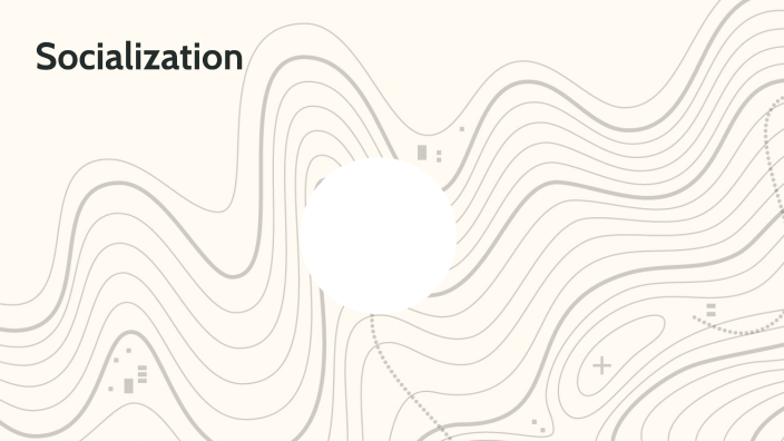 Socialization Project by Maria Hernandez on Prezi