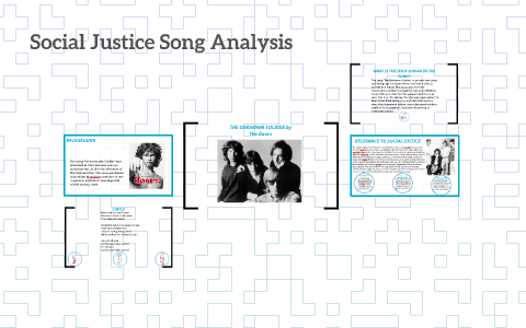 Social Justice Song Analysis by on Prezi