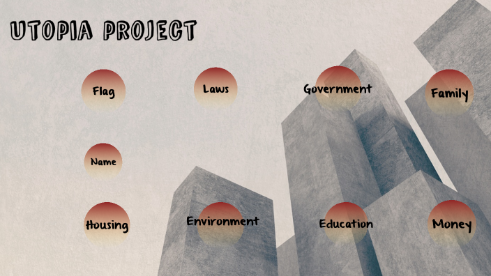 Utopia Project by Ceyleen Pedreros on Prezi
