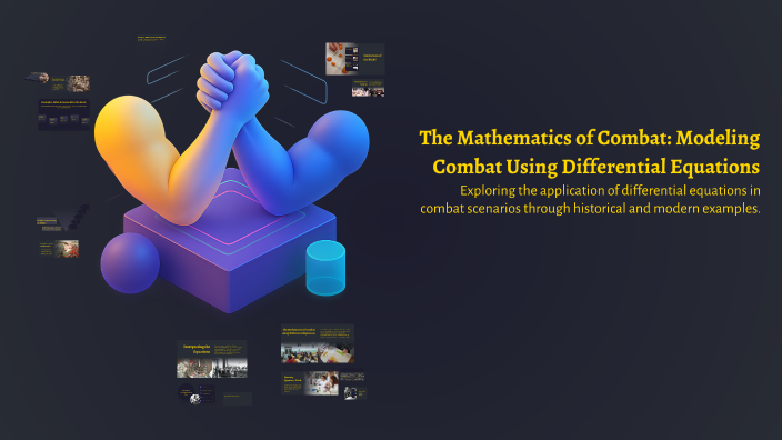 The Mathematics of Combat: Modeling Combat Using Differential Equations ...