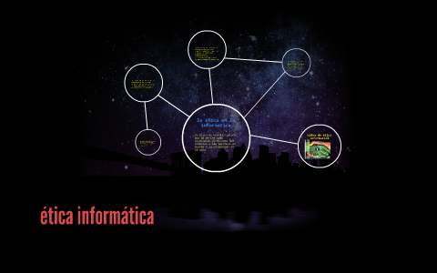 la etica en la informatica by on Prezi