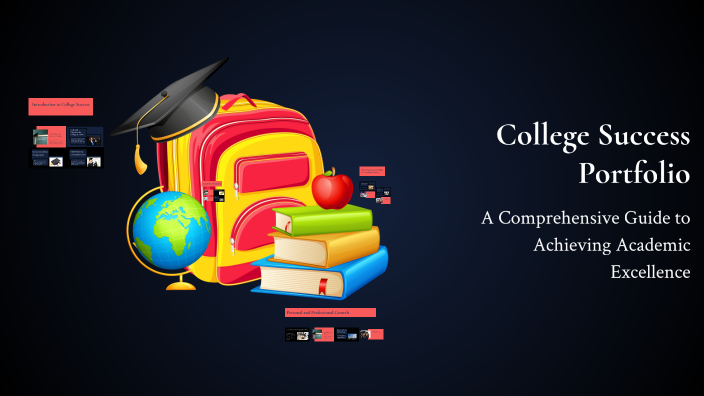 College Success Portfolio by Rossi Tucker on Prezi