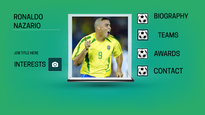 Ronaldo Nazario by sebastian farigua on Prezi