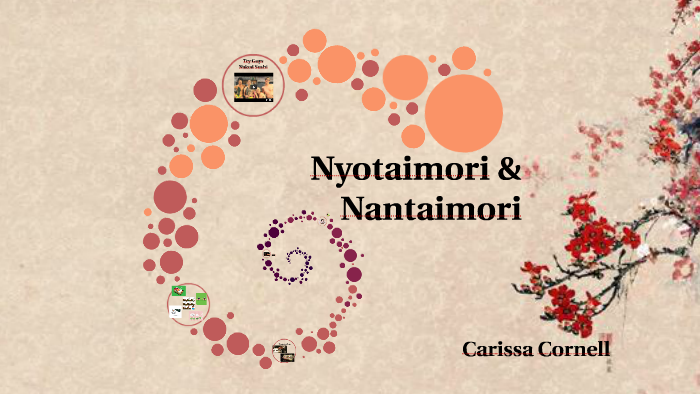 Nyotaimori & Nantaimori by Carissa Cornell on Prezi