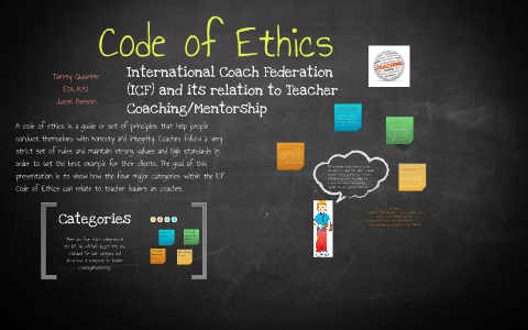 ICF Code of Ethics by tammy quamme on Prezi