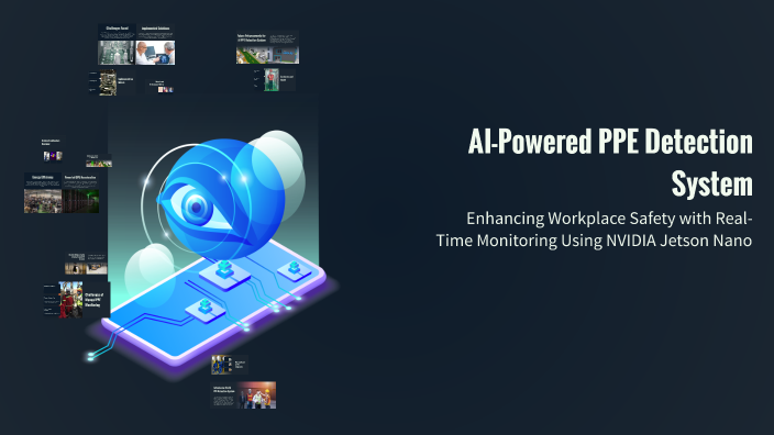 AI-Powered PPE Detection System by SHANU SHAMSUDEEN on Prezi