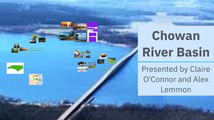 Chowan River Basin by Alexandria Lemmon on Prezi