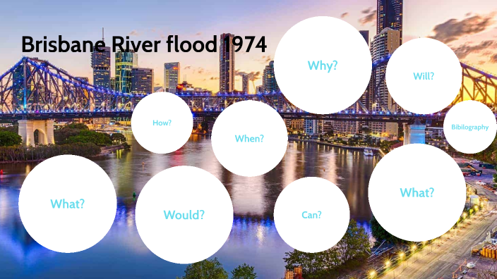 Brisbane river flood 1974 by Zoe Victor on Prezi