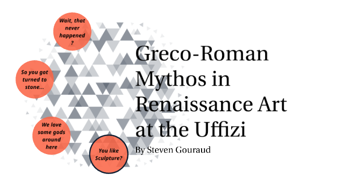 Greco-Roman Mythos in Renaissance Art at the Uffizi by Steven Gouraud ...