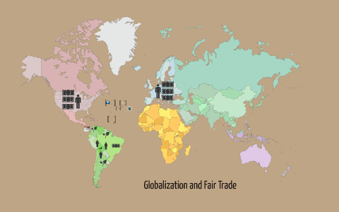 Globalization and Fair Trade by Jan Wegener on Prezi