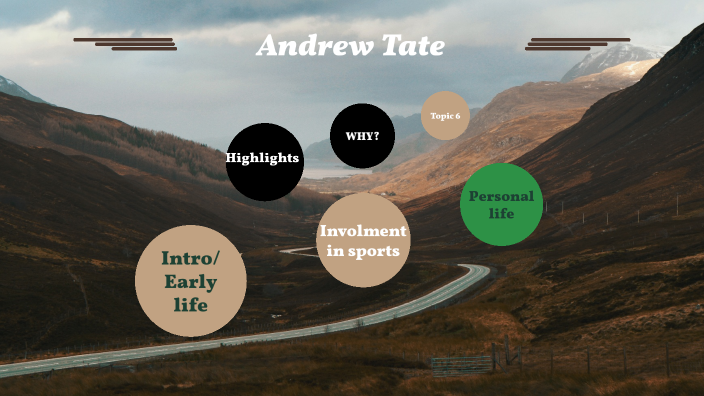 Andrew Tate by Warren Purcell on Prezi