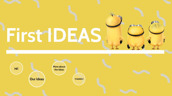 first ideas by on Prezi