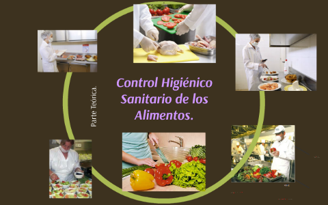 Control Higiénico Sanitario de los Alimentos. by Diana Herrera on Prezi