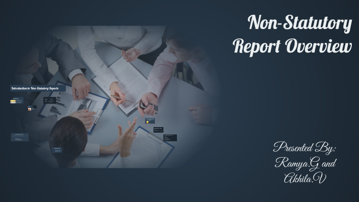 Non-Statutory Report Overview by Akhi Akhi on Prezi