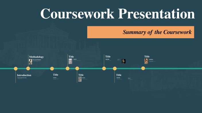 Coursework Presentation by Mashtco on Prezi