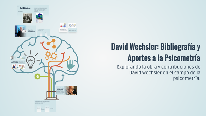 David Wechsler: Bibliografía y Aportes a la Psicometría by MARLEN ...