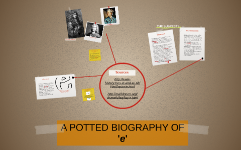 A Potted Biography of 'e' by Tess Angus on Prezi