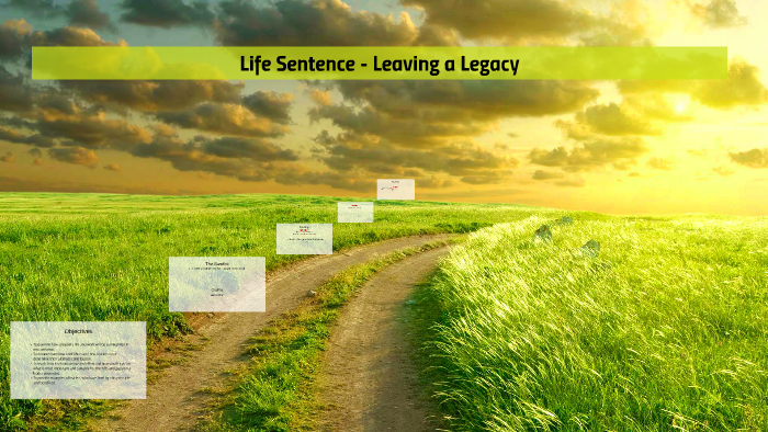 Life Sentence - Leaving a Legacy by Dominica McCarthy
